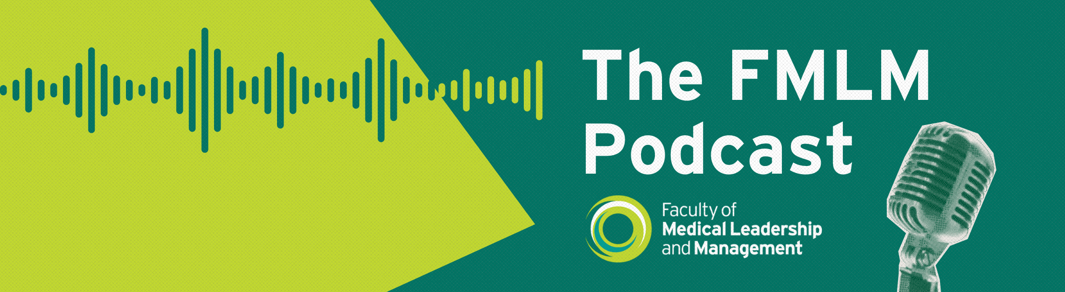 Faculty of Medical Leadership and Management